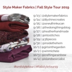 Style Maker Fabrics | Fall Style Tour 2019 – The Sewing Things Blog